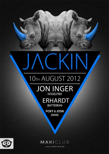 Jacki´n | Freitag, 10.08.2012 - 23:00 Uhr | Maki Club, Ingolstadt